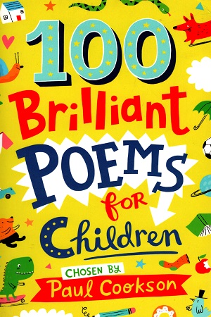 100 Brilliant Poems For Children - Paul Cookson