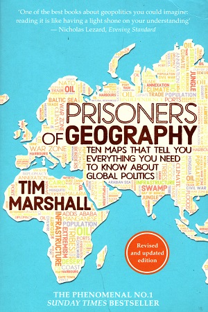 Prisoners of Geography - Tim Marshall