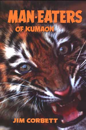 Man-eaters of Kumaon - Jim Corbett